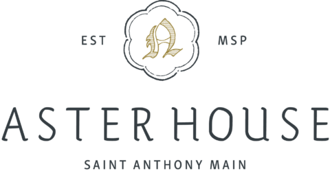Aster House — Saint Anthony Main